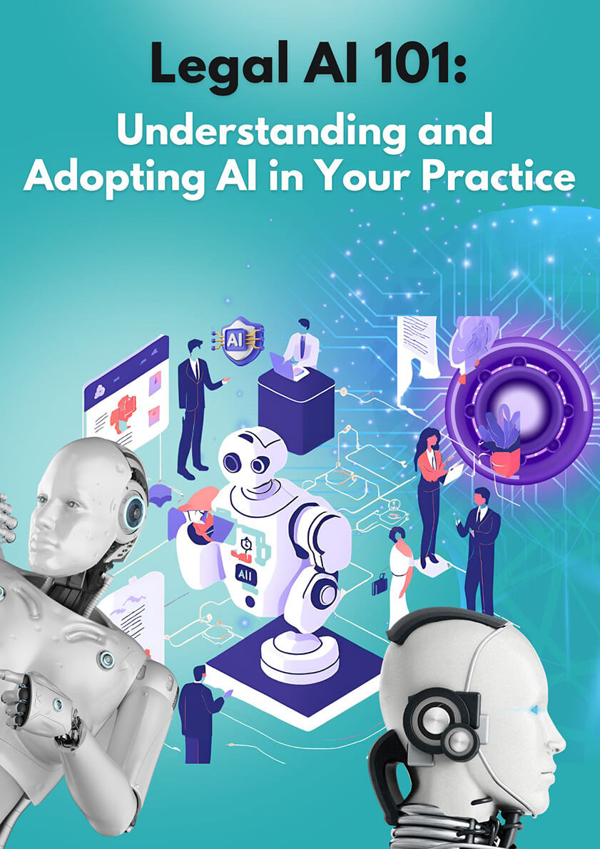 Understanding and Adopting AI in Your Legal Practice